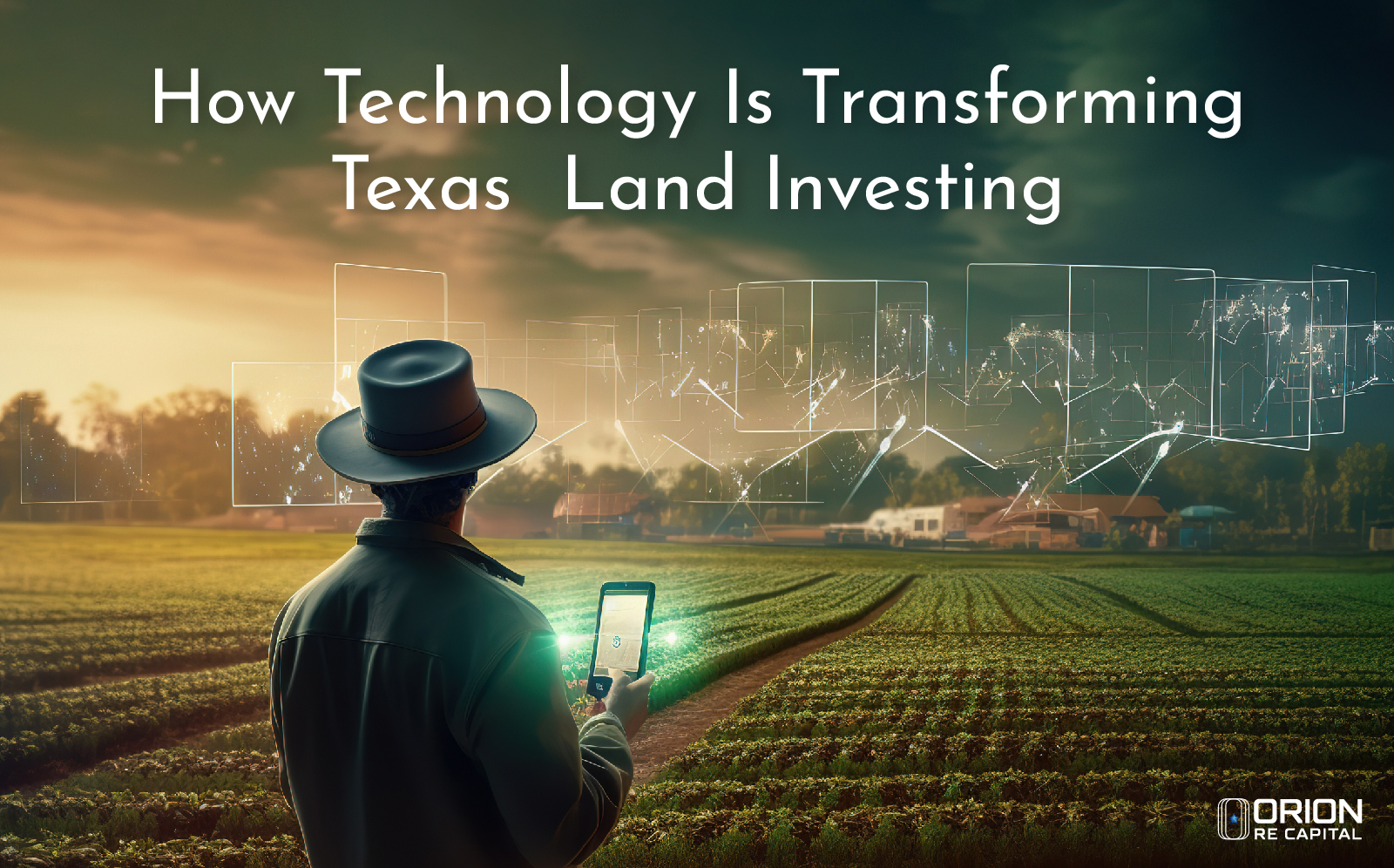 How Technology Is Transforming Texas Land Investing